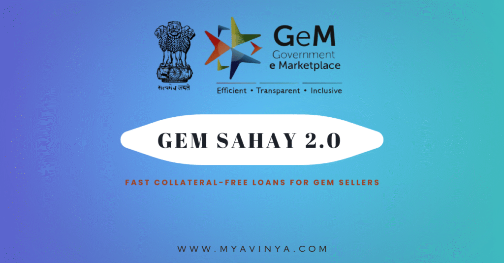 GeM Sahay 2.0: Fast Collateral-Free Loans for GeM Sellers